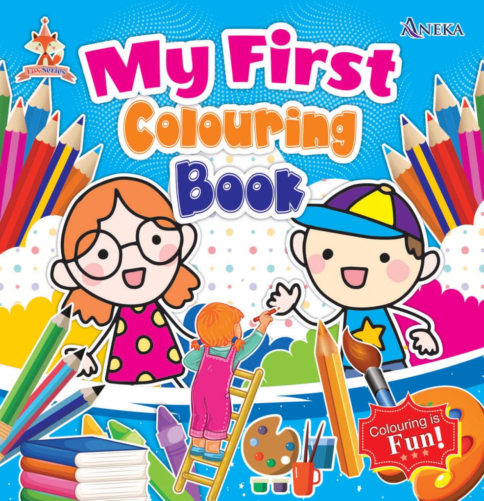 MY FIRST COLOURING BOOK – ANEKA PUBLICATION & DISTRIBUTORS
