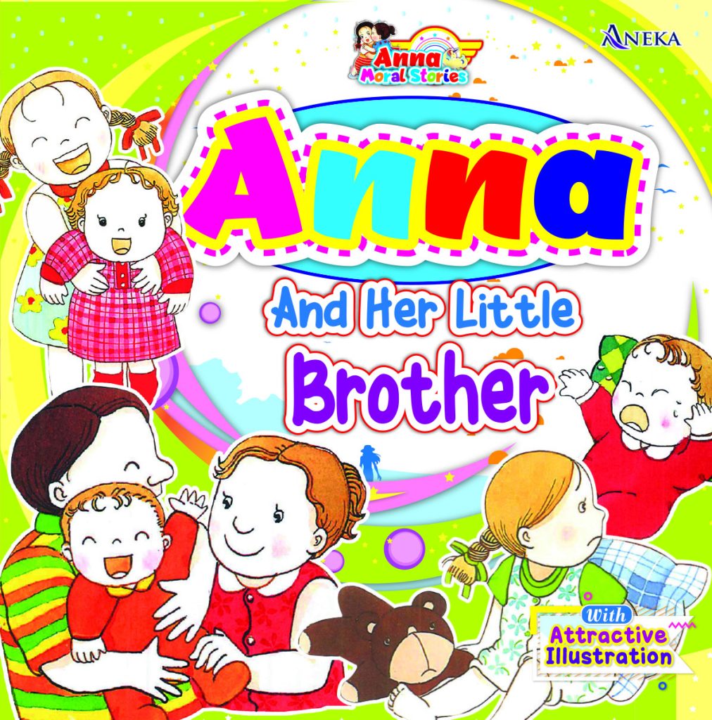 ANNA AND HER LITTLE BROTHER – ANEKA PUBLICATION & DISTRIBUTORS